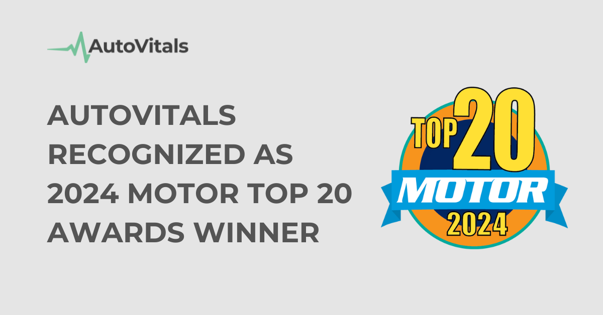 Autovitals Recognized As A 2024 Motor Top 20 Awards Winner